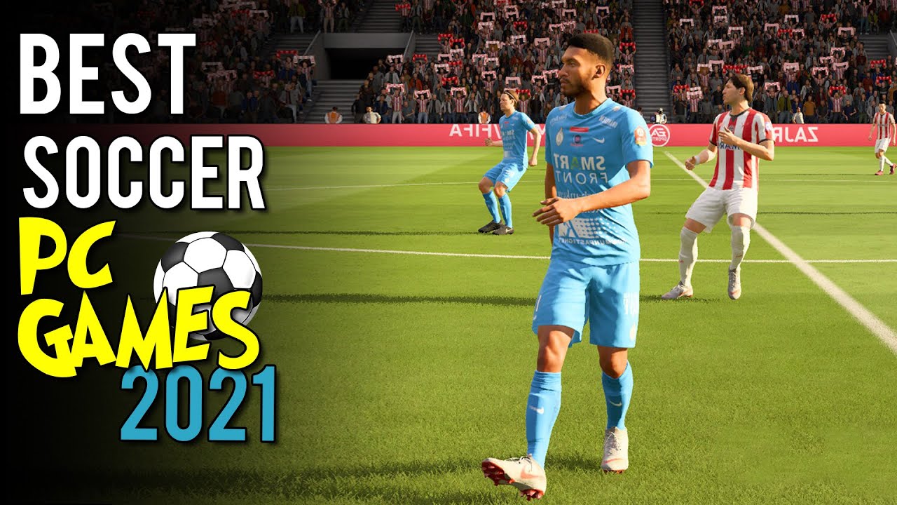 Top 10 Soccer PC Games of all TIMES - YouTube