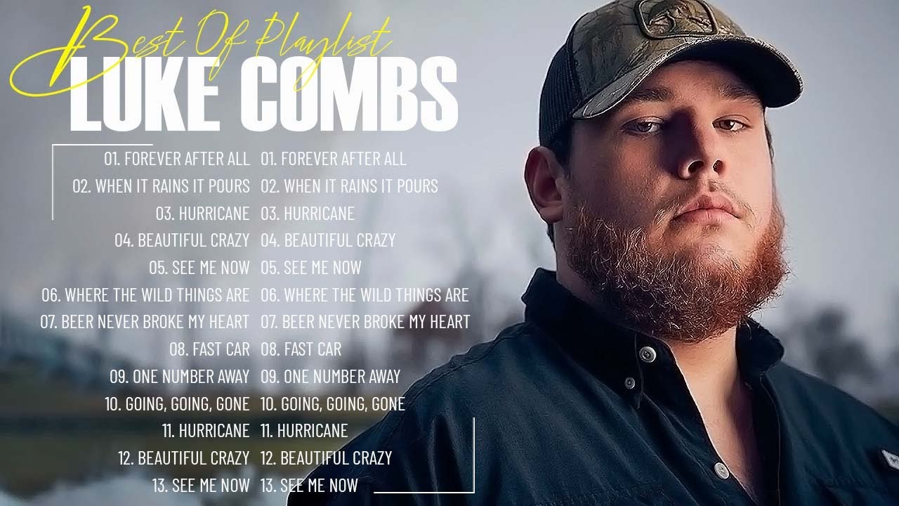 Luke Combs Greatest Hits Full Album Best Songs Of Luke Combs Playlist