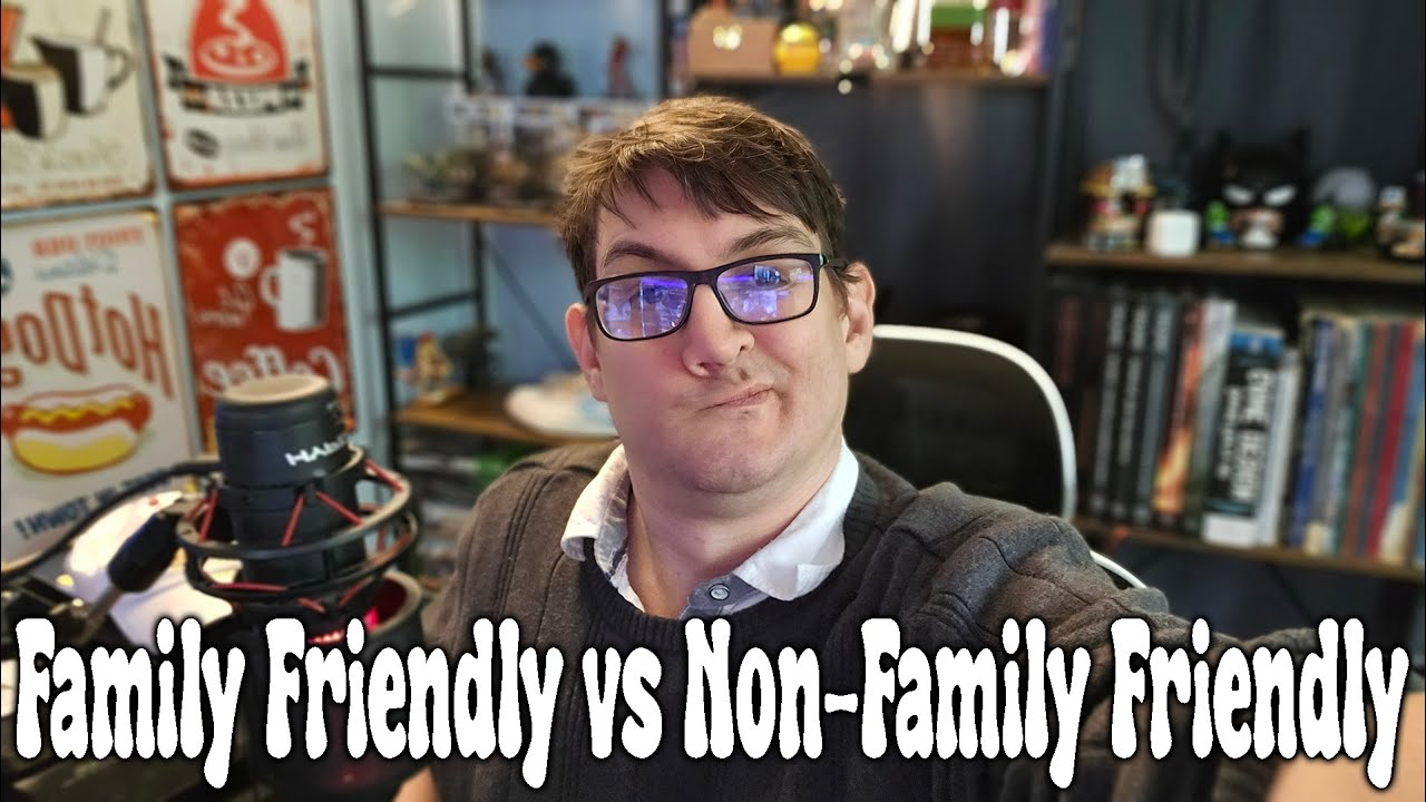 Family Friendly vs Non-Family Friendly Content - YouTube
