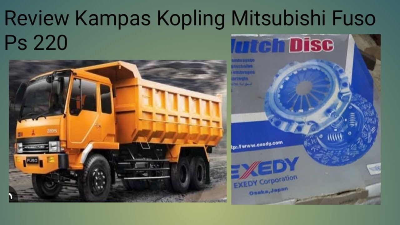 Review Kampas Kopling Mitsubishi Fuso 220 PS - YouTube