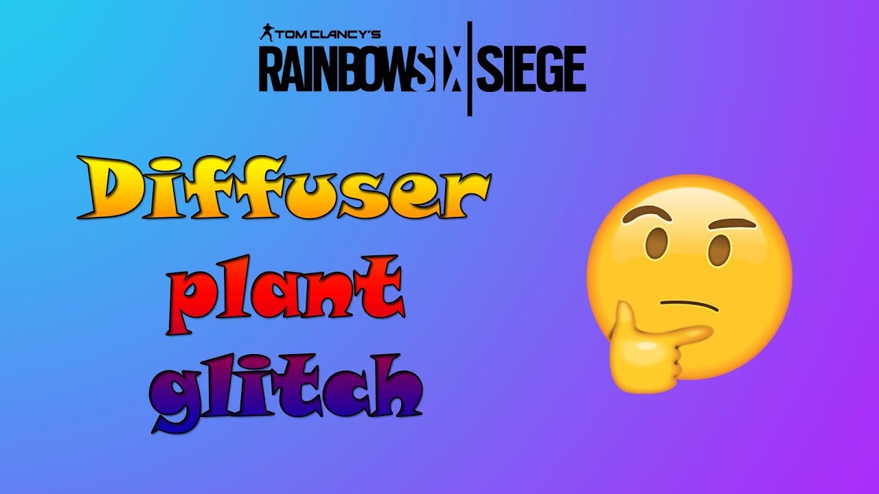 Rainbow Six Siege | Diffuser Plant Glitch on Coastline !! - YouTube