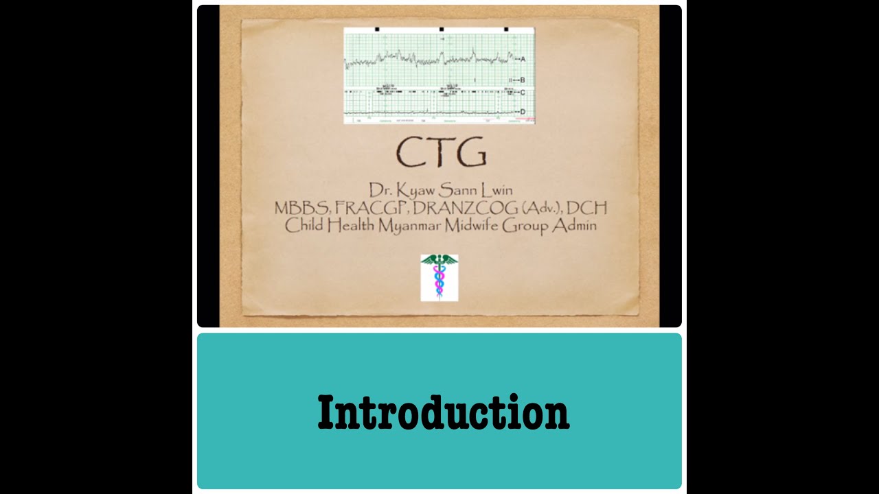 CTG Lectures - Introduction (CHMMG) - YouTube
