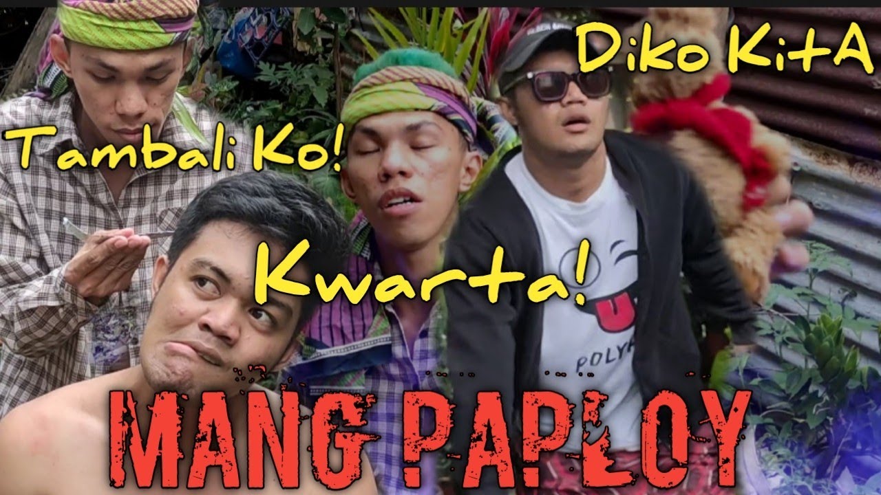 Mang Paploy Part 1 - YouTube