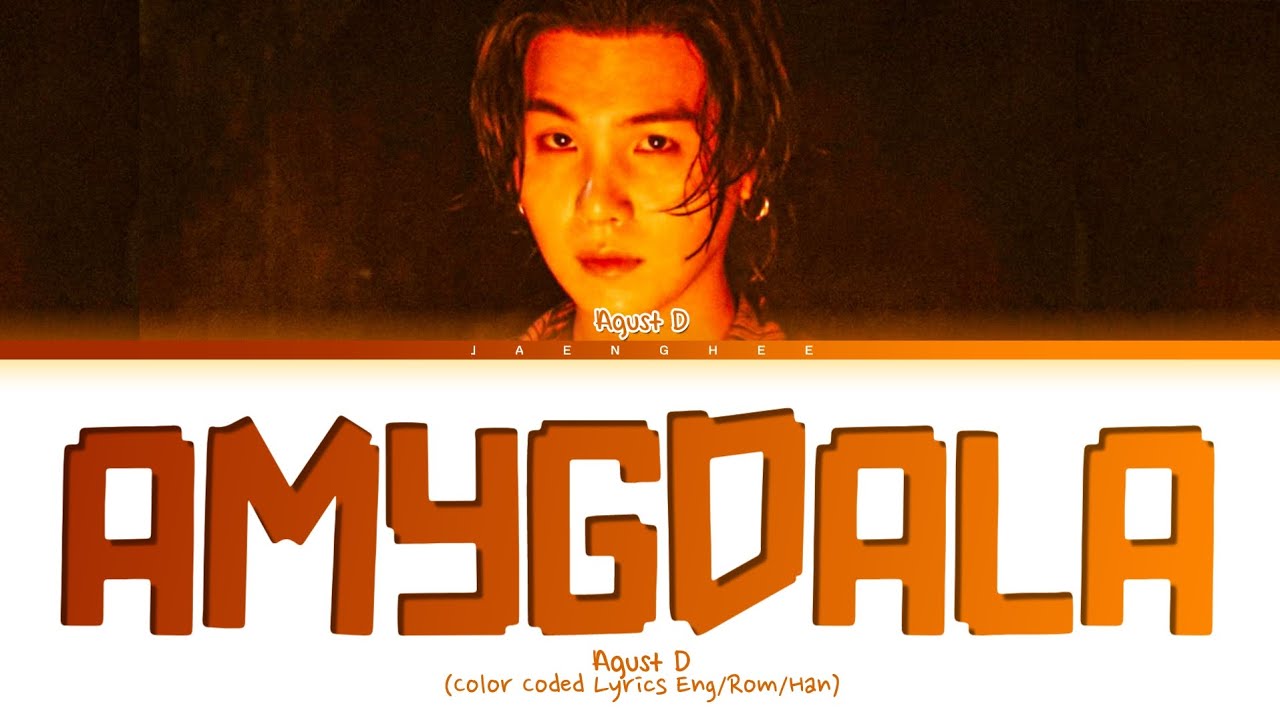 AGUST D 'Amygdala' Lyrics - YouTube