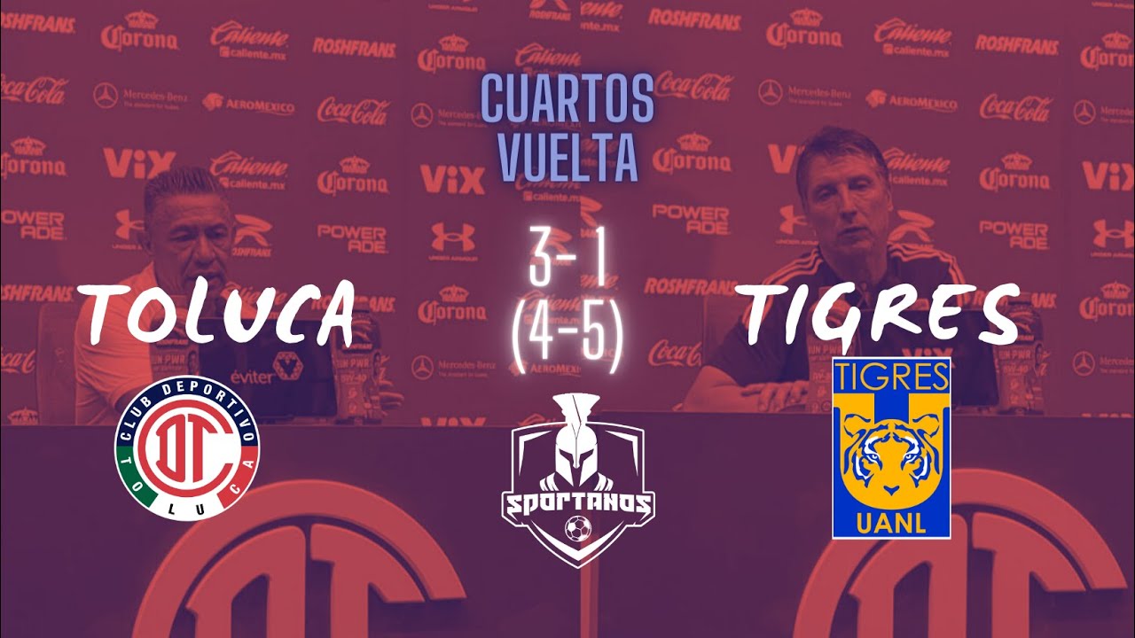 Toluca 3 4 Vs 1 5 Tigres 2023 Cuartos De Final Vuelta YouTube toluca-3-4-vs-1-5-tigres-2023-cuartos-de-final-vuelta-youtube