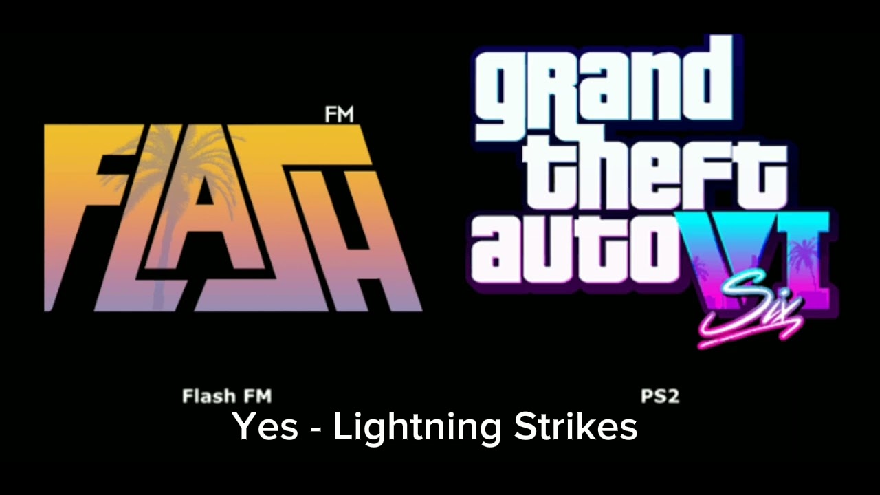 GTA VI Radio - Flash FM 06. Yes - Lightning Strikes - YouTube
