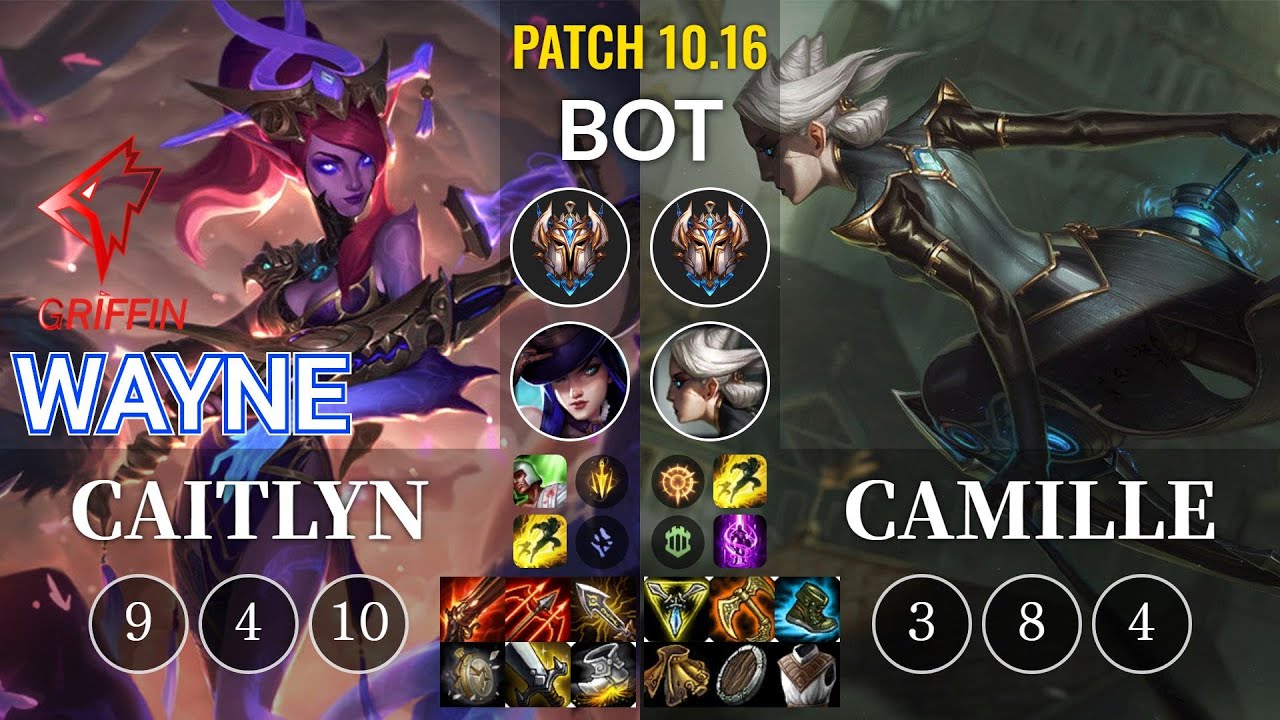 GRF Wayne Caitlyn vs Camille Bot - KR Patch 10.16 - YouTube