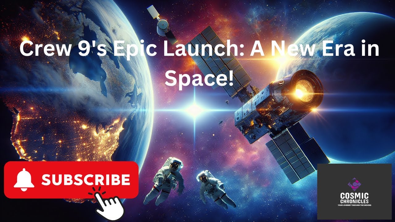 Crew 9's Epic Launch: A New Era in Space! - YouTube