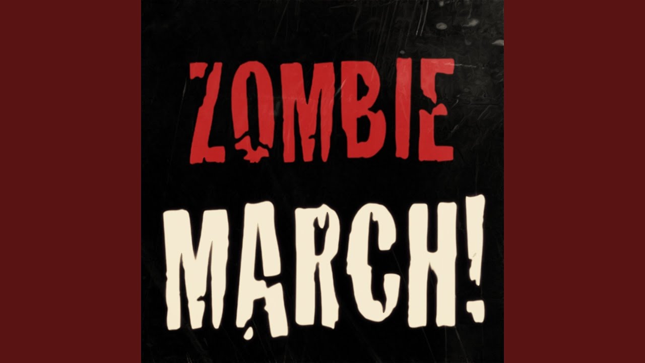 Zombie March - YouTube