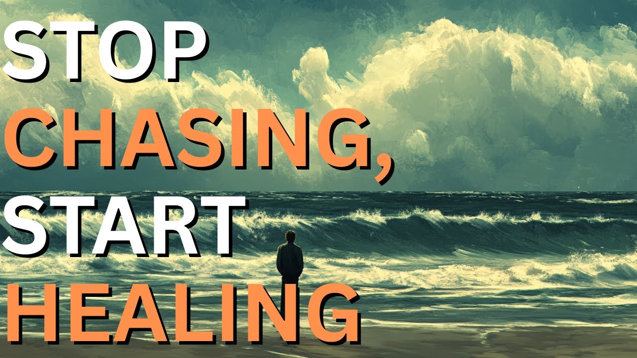 You Stop Hurting the Moment You Stop Chasing (Try This Instead) - YouTube