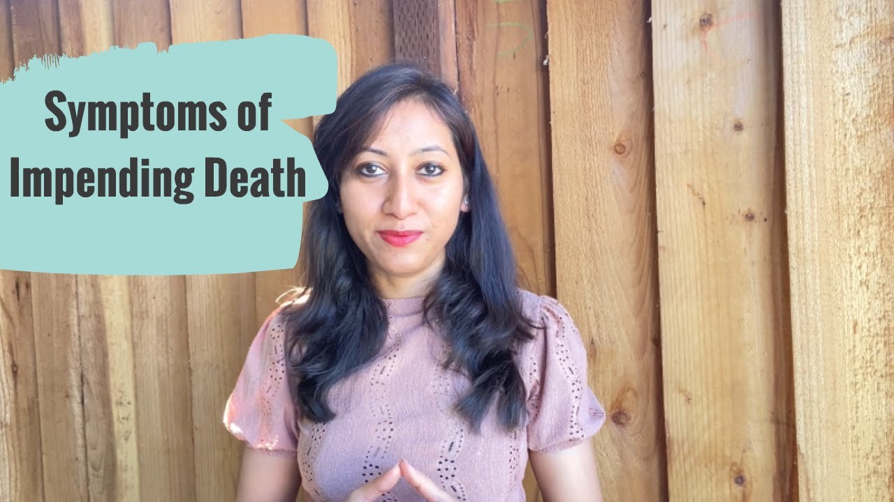 Learn the Symptoms of Impending Death | Hospice Volunteering - YouTube