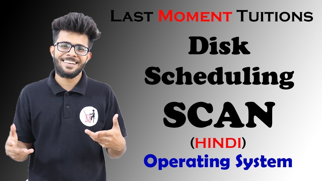 Scan Disk Scheduling Algorithm In Hindi Operating System Lectures In 5443