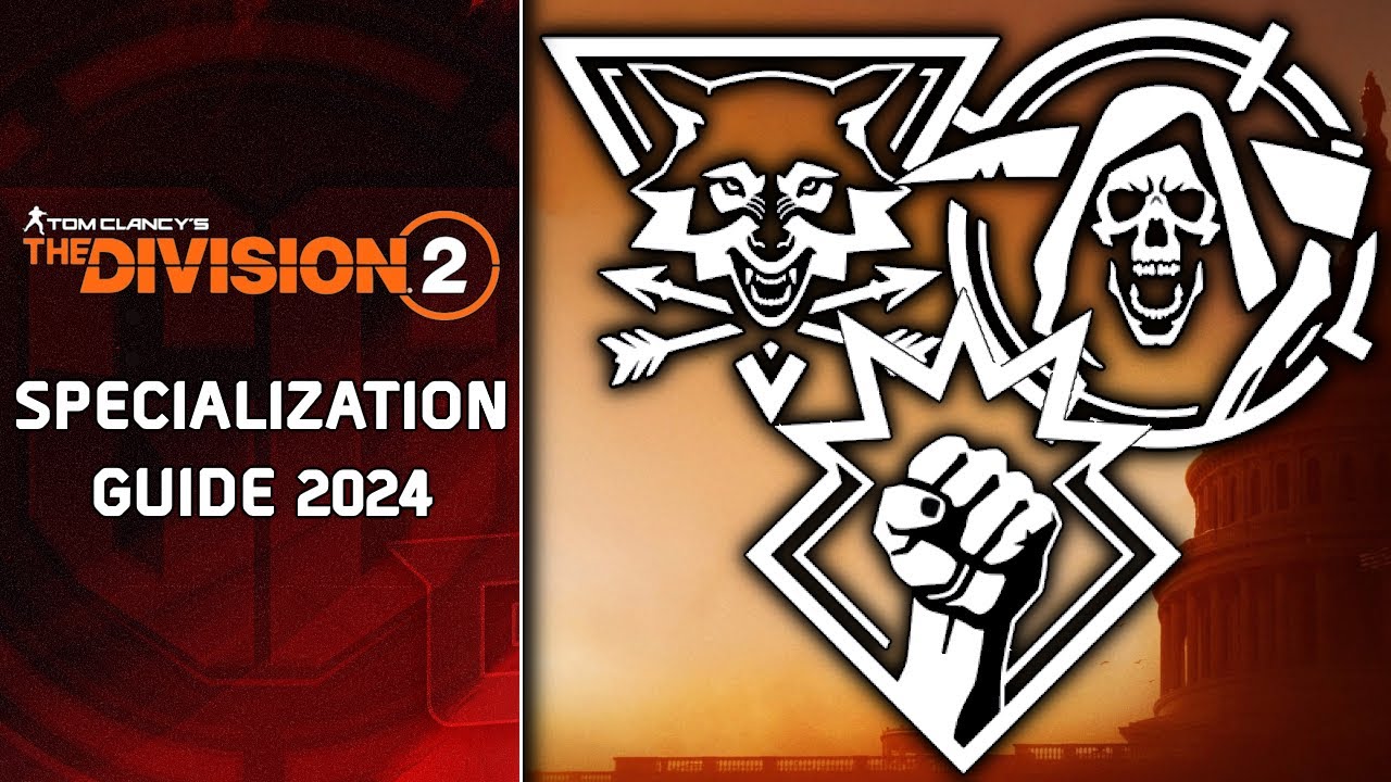 The Division 2 Specializations Guide (2024 Edition) - YouTube