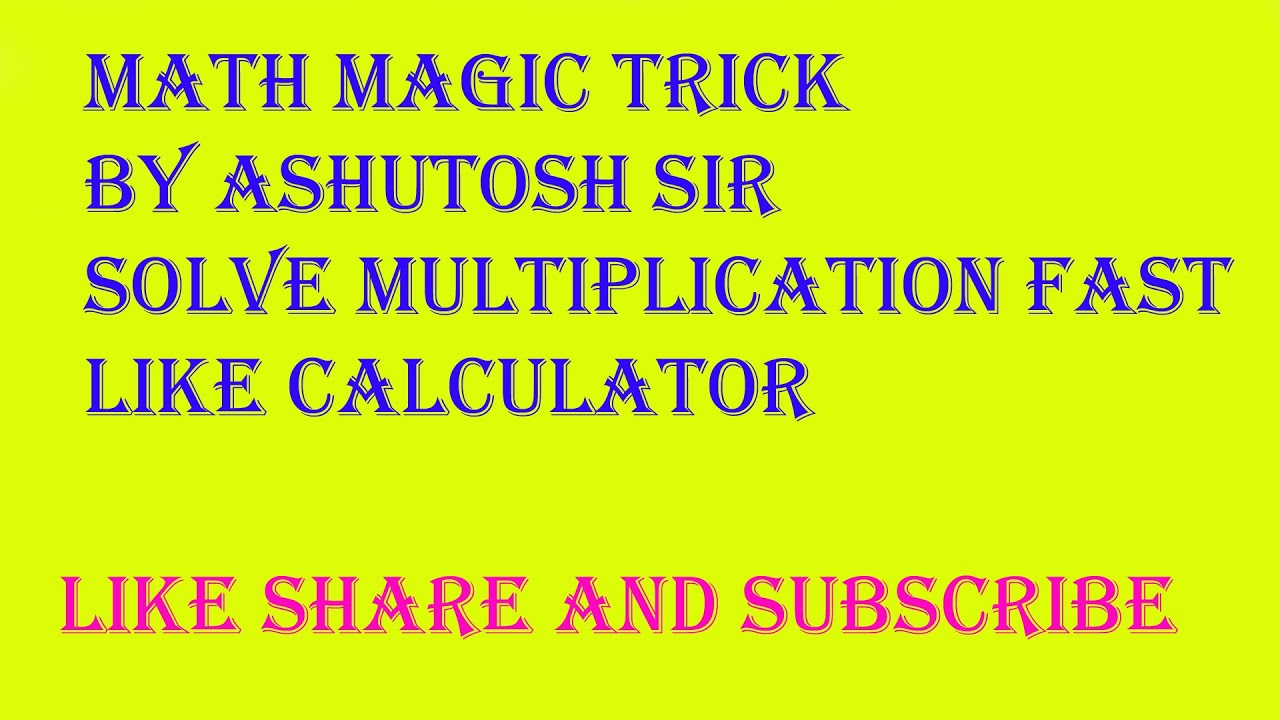 Math Multiplication Magic trick by Ashutosh Sir - YouTube
