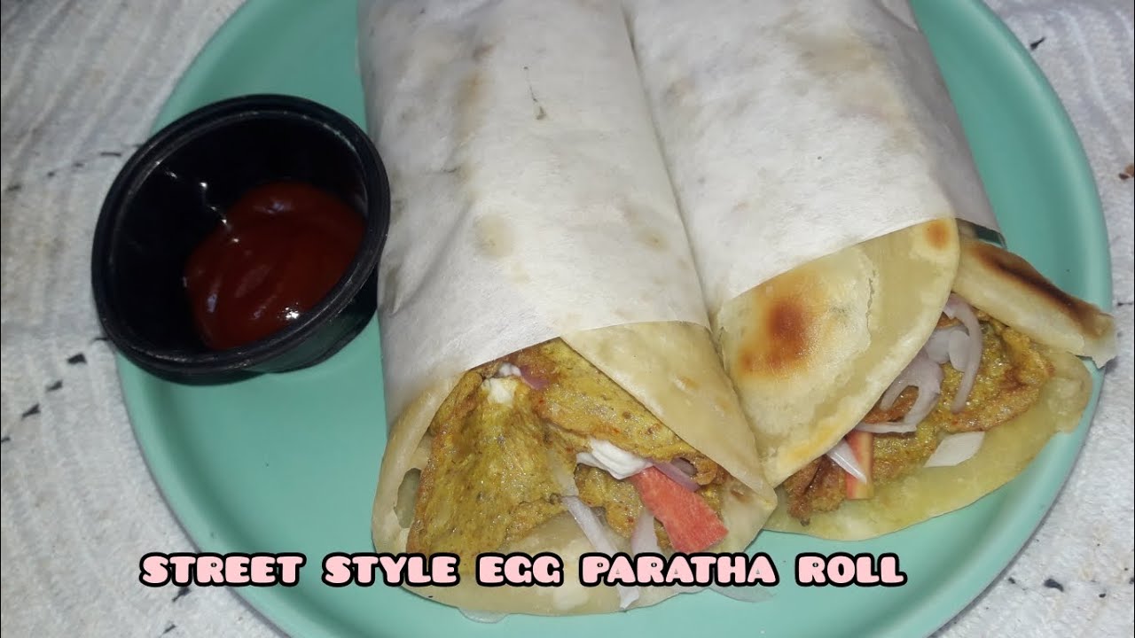 street style anda paratha roll recipe/how to mak egg paratha roll at ...