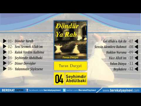 Turan Durgut - Şeyhimdir Abdülbaki