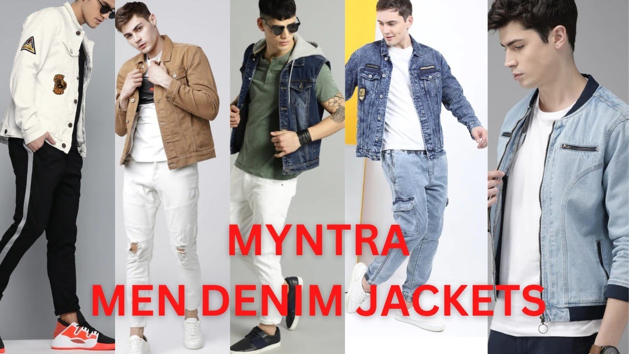 MYNTRA MEN JACKETS II MEN DENIM JACKETS II MYNTRA CASUAL WEAR JACKETS ...