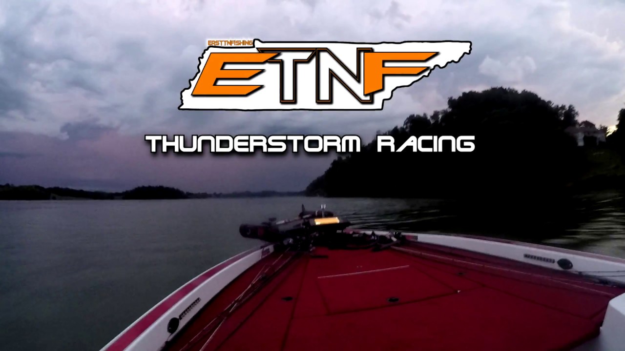 EastTNFishing: Thunderstorm Racing in the Stroker - YouTube