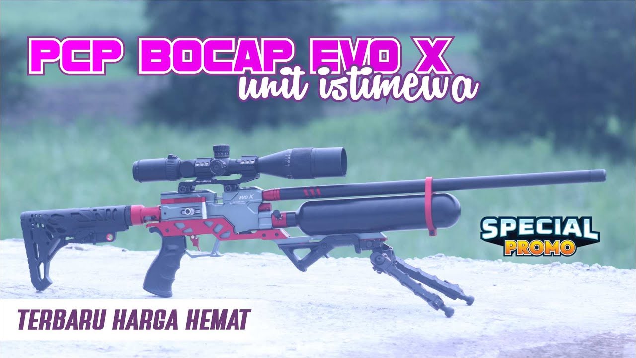 PROMO SENAPAN PCP TERBARU PCP BOCAP EVOLUTION X | SENAPAN MURAH & BERKUALITAS | PCP BIG GAME ...