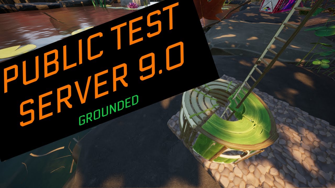 Public Test Server / Update 9.0 in Grounded - YouTube