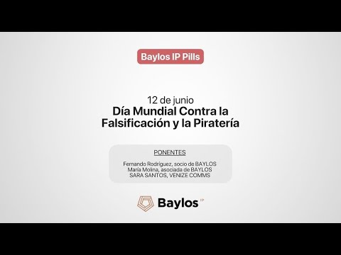 Baylos IP Pills - Día Mundial Contra la Falsificación y la Piratería - YouTube