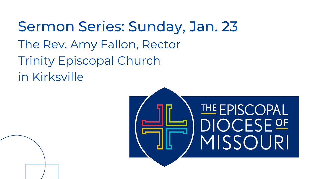 2021 Sermon Series: Sunday, Jan. 24 - The Rev. Amy Fallon - YouTube