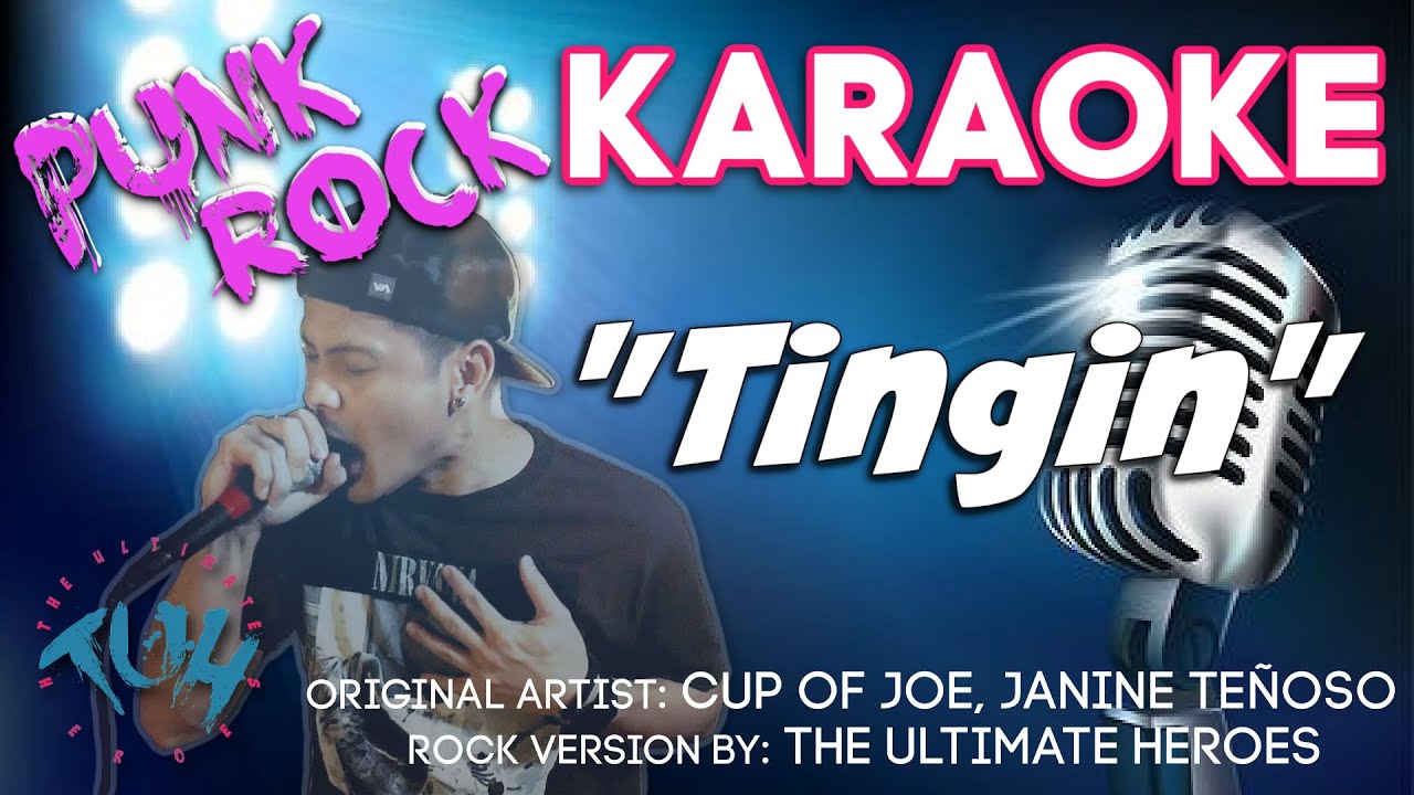 "Tingin" - ROCK KARAOKE // Cover by The Ultimate Heroes (Originally by ...