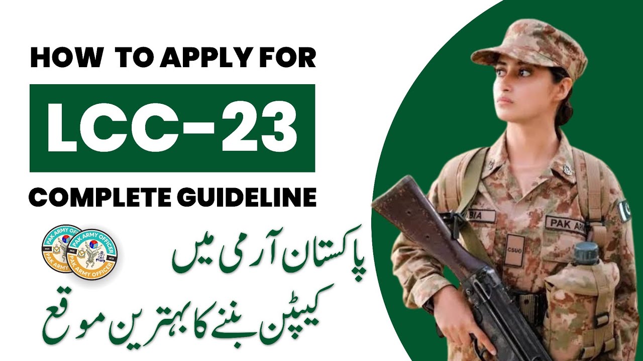 STEP BY STEP GUIDE: HOW TO APPLY FOR LADY CADET COURSE 23 IN PAKISTAN ...