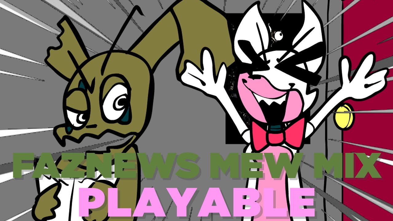 Faznews Mew Mix - Playable Mod (SHOWCASE) [FNF] - YouTube