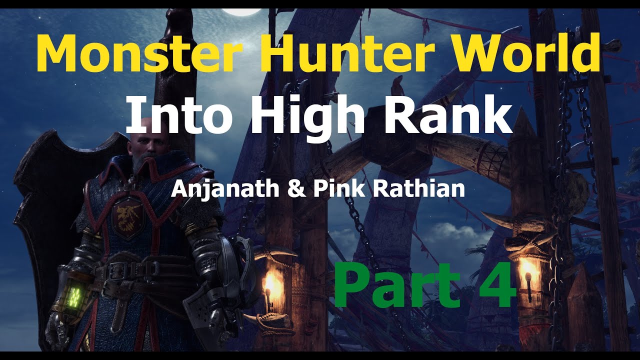 MHW Part 4 - Into High Rank - Anjanath & Pink Rathian - YouTube