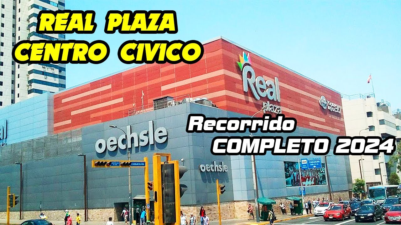 REAL PLAZA CENTRO CIVICO [Recorrido COMPLETO] CENTRO DE LIMA 2024 - YouTube