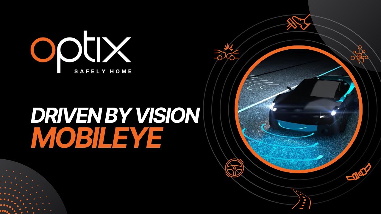 Driven by vision - Mobileye | Optix - YouTube