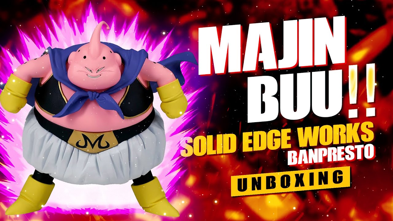 DRAGON BALL Z | MAJIN BOO GORDO | SOLID EDGE WORKS - BANPRESTO | REVIEW ...