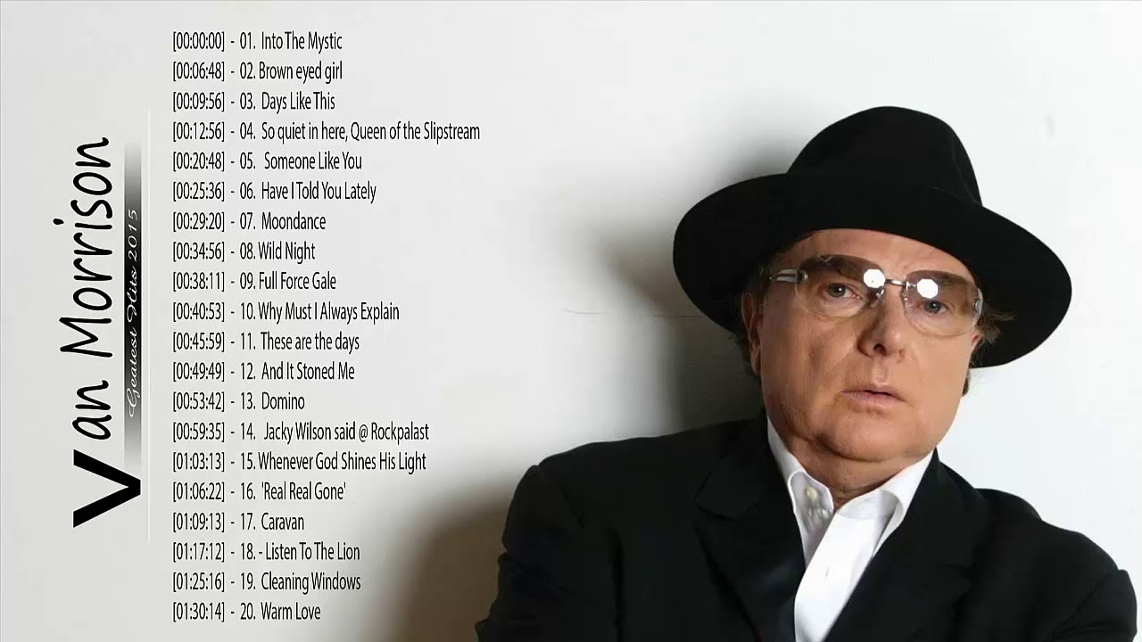 Van Morrison Greatest Hits || Van Morrison Hits Playlist - YouTube