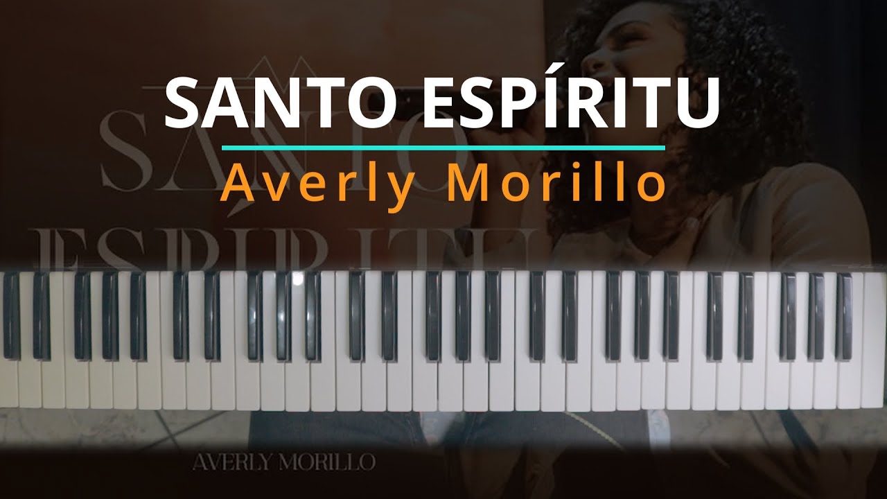#TUTORIAL Santo Espíritu - Averly Morillo |Kevin Sánchez Music| - YouTube