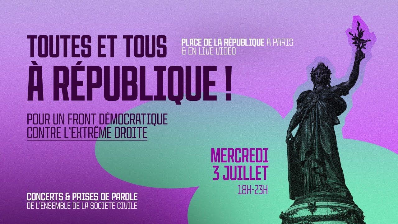 Tous·tes à République ! Pour un Front démocratique contre l’extrême ...