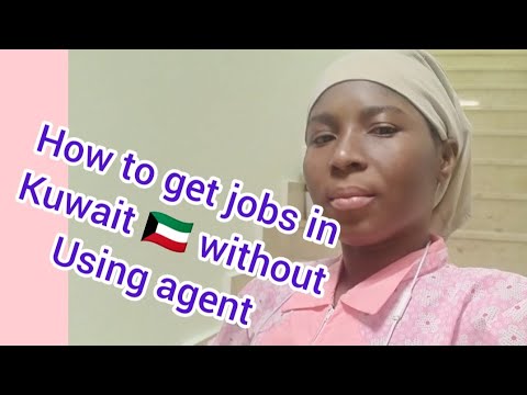 Kuwait Jobs//How to come to Kuwait 🇰🇼 without using Agency// working in ...