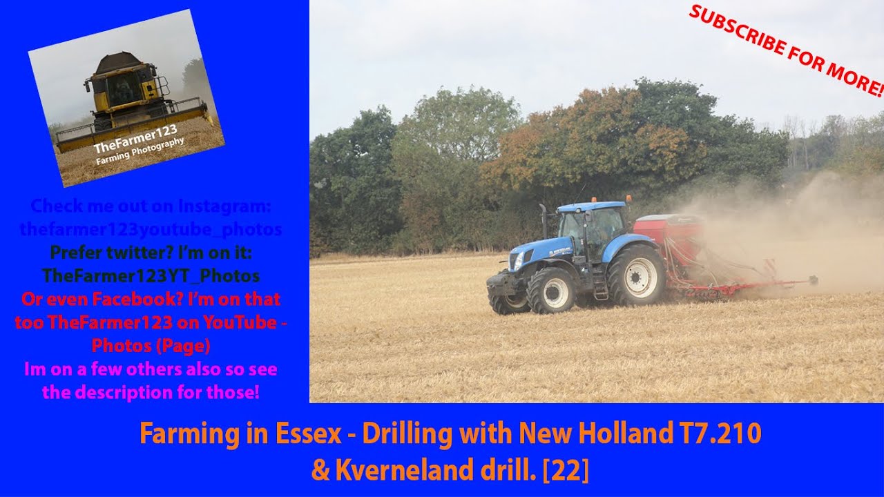 Farming in Essex - Drilling with New Holland T7.210 & Kverneland drill ...