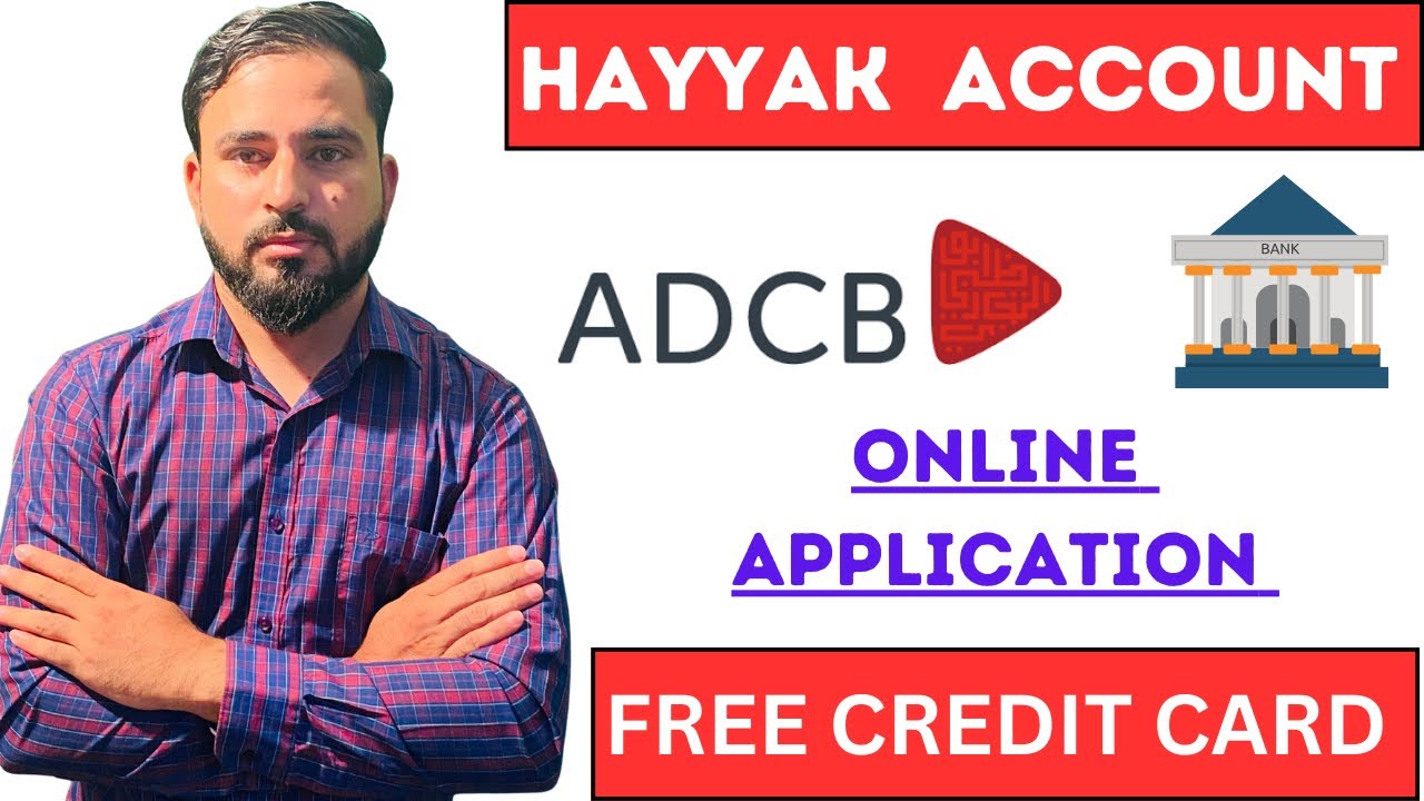 Adcb hayyak account online in uae | get instant free for life credit ...
