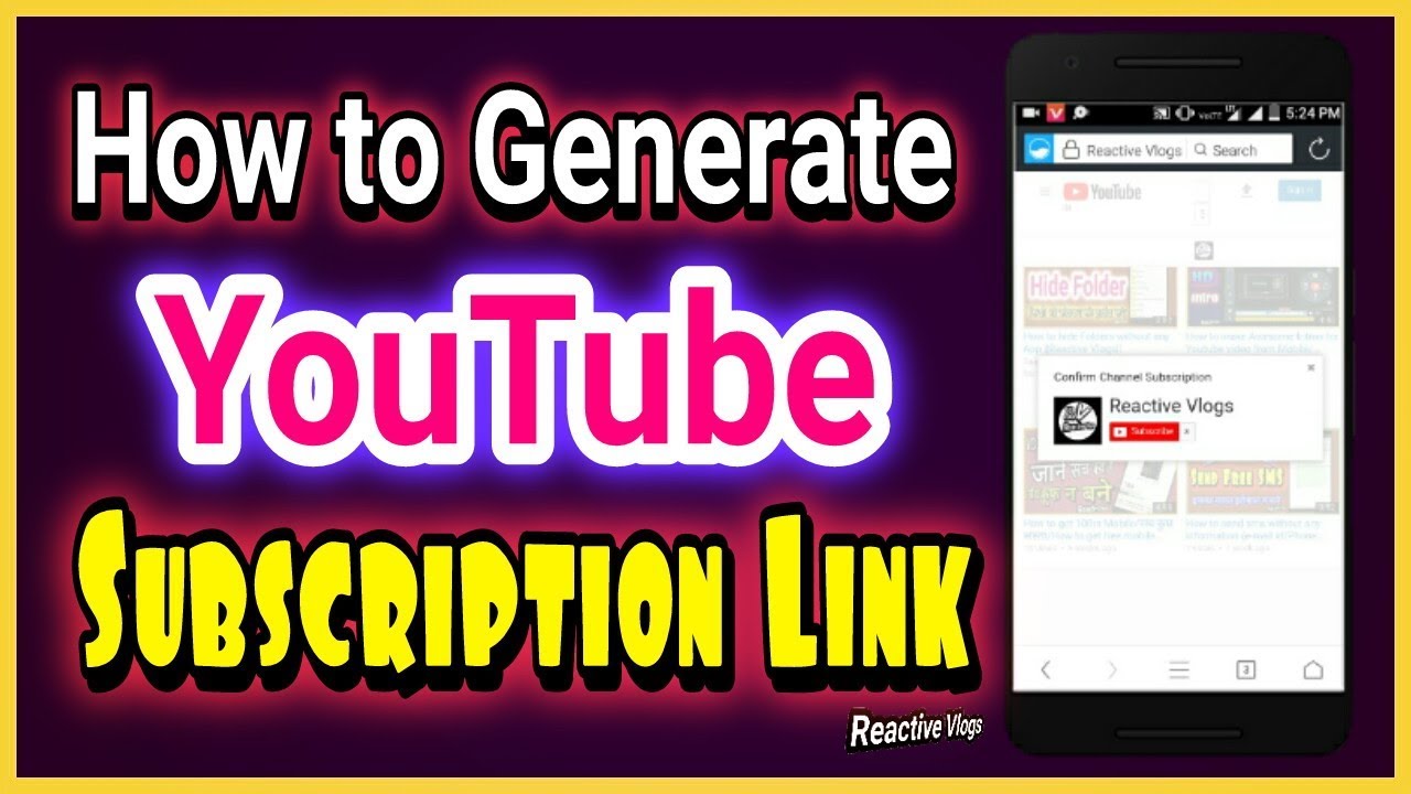 How to Generate youtube subscription link ||Reactive Vlogs|| by-Hareram ...