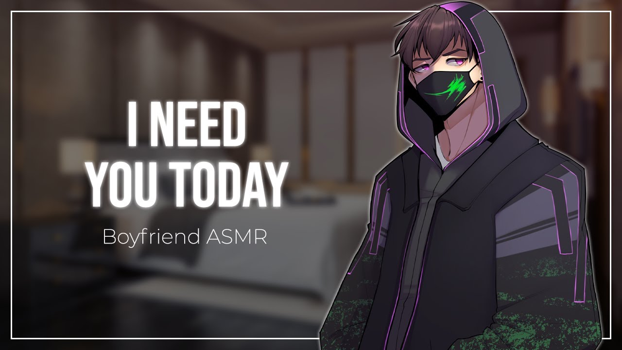 Boyfriend ASMR | Sick Day - "I Need You Today" [Sick Boyfriend x ...