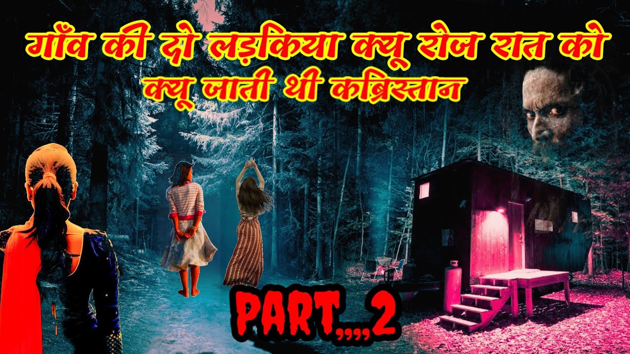 story3065(Part=2)hindi horror story real hindi story creepy stories ...