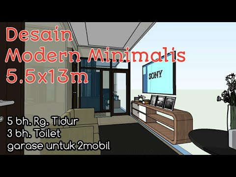 Desain Rumah Modern Minimalis Ukuran 5.5x13 M - YouTube