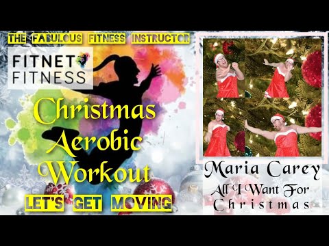 All I Want For Christmas Is You // Mariah Carey // Dance Aerobics ...