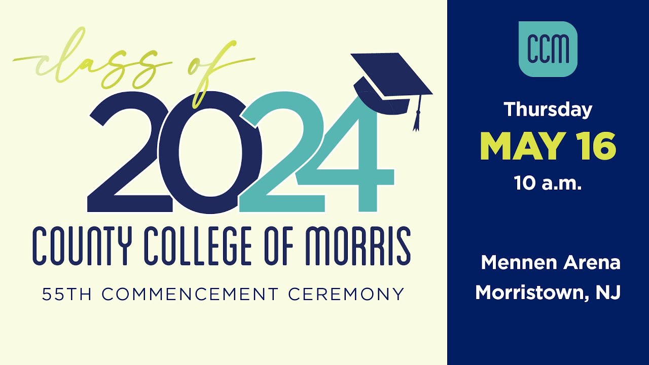 County College of Morris 2024 Commencement Ceremony - YouTube