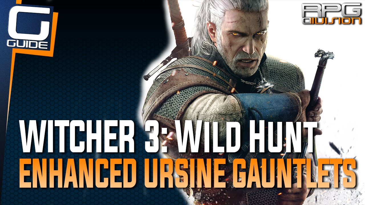 Witcher 3: The Wild Hunt - Enhanced Ursine Gauntlets Diagram Location ...
