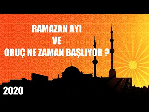 Ramazan Ayı ve Oruç ne zaman başlıyor? 2020
