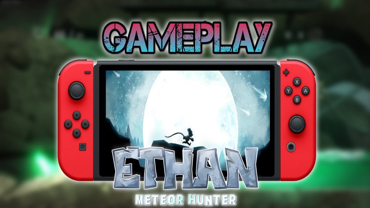 Ethan: Meteor Hunter | Gameplay [Nintendo Switch] - YouTube