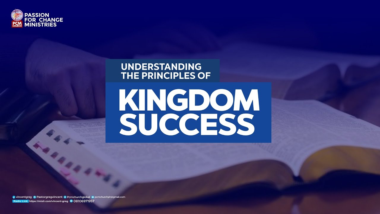 UNDERSTANDING THE PRINCIPLES OF KINGDOM SUCCESS | SUNDAY SERVICE | 10TH ...