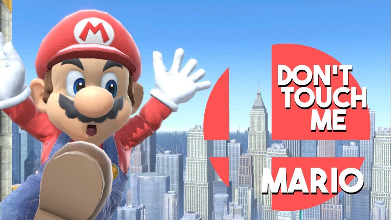 Don't touch me Mario (Smash Bros Ultimate Montage) - YouTube